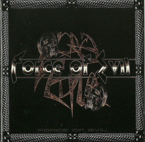 Force Of Evil - Force Of Evil DR011 CD album Denner Shermann