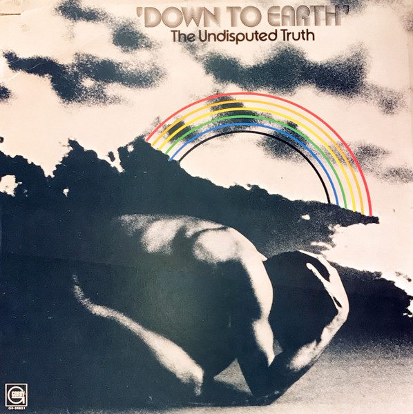 The Undisputed Truth - Down To Earth