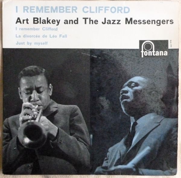 Art Blakey & The Jazz Messengers - I Remember Clifford
